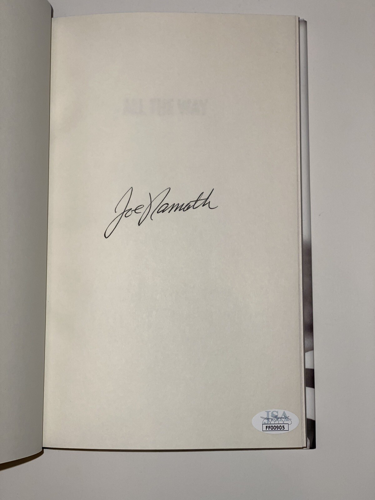 Autographed JOE NAMATH Book All The Way My Life in Four Quarters HOF ...