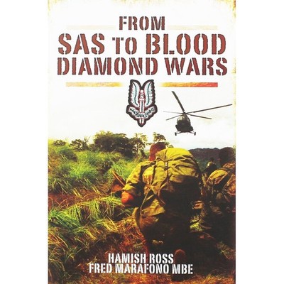 From SAS to Blood Diamond Wars - hardcover Marafono MBE, Fred|Ross ...