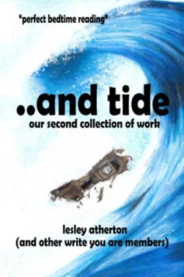 ...and Tide: Book 2: A collection of work by Write You are By Le ...