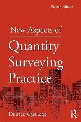 New Aspects of Quantity Surveying Practice by Duncan Cartlidge (2017 ...