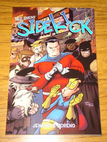 SIDEKICK GRAPHIC NOVEL PAUL JENKINS AND MORENO IMAGE 9781582407432 ...