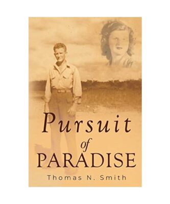Pursuit of Paradise, Thomas N. Smith | eBay