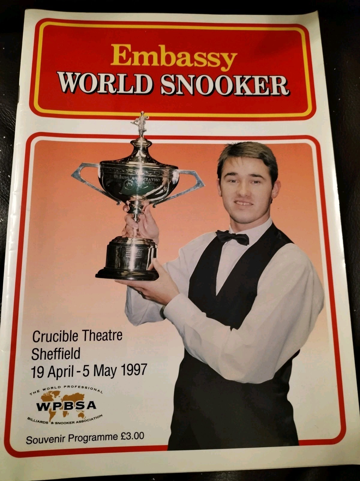 EMBASSY WORLD PROFESSIONAL SNOOKER CHAMPIONSHIP FINAL PROGRAMME ...
