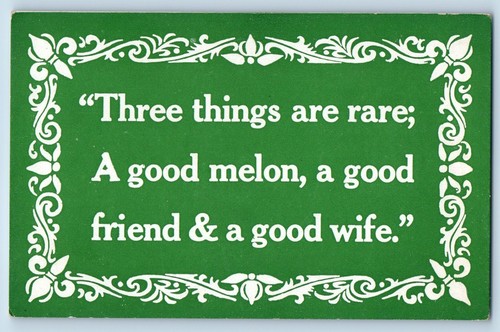 Bad Motto Postcard Three Things Are Rare A Good Melon A Good Friend ...