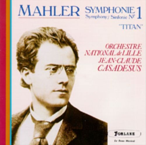 JEAN-CLAUDE CASADESUS MAHLER: SYMPHONIE NO. 1 "TITAN" NEW CD | eBay