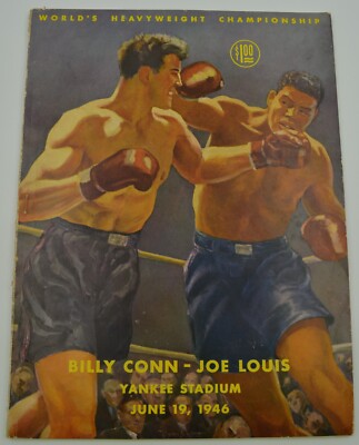 1946 Boxing Program Billy Conn-Joe Louis Yankee Stadium Heavyweight ...