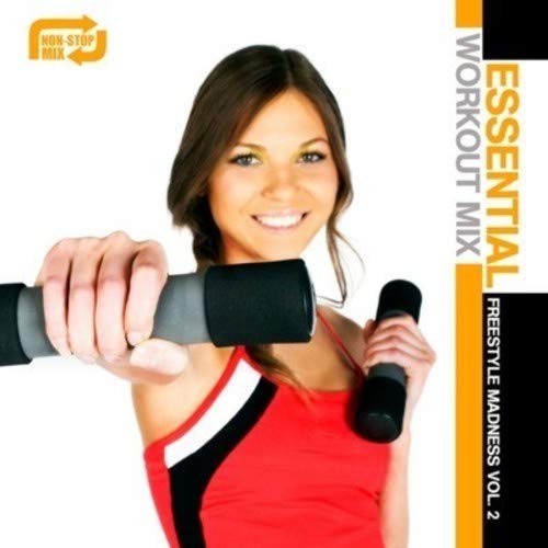 Essential Workout Mix: Freestyle Madness Vol. 2 by Various Artists ...
