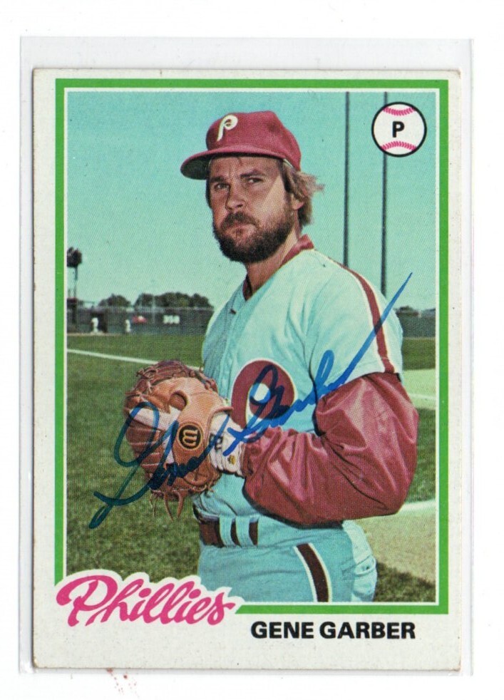 GENE GARBER PHILADELPHIA PHILLIES 1978 TOPPS IP/TTM AUTOGRAPH AUTO | eBay