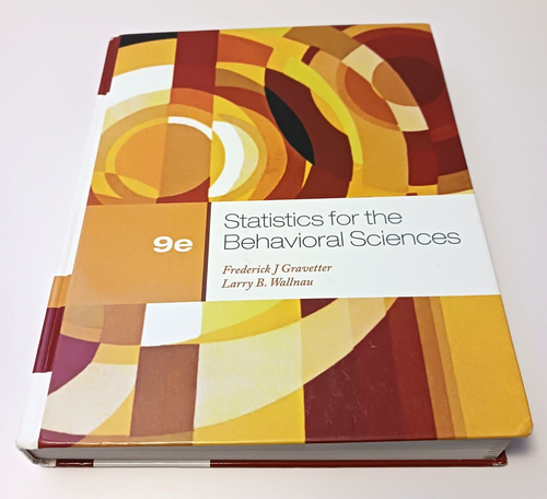Statistics for the Behavioral Sciences, 9th Edition by Gravetter, Wallnau, HC 9781111830991 | eBay