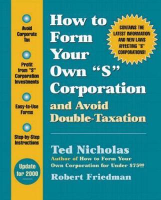 How to Form Your Own S Corporation and Avoid Double-Taxation by ...