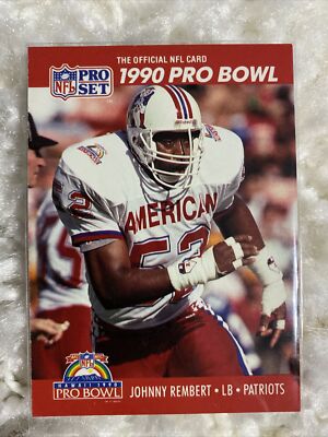 1990 NFL Pro Set Football Cards 1990 Pro Bowl Johnny Rembert #367 NE ...