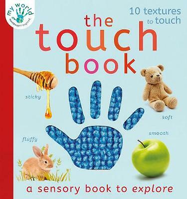 Touch Book : A Sensory Book to Explore, Hardcover by Edwards, Nicola ...