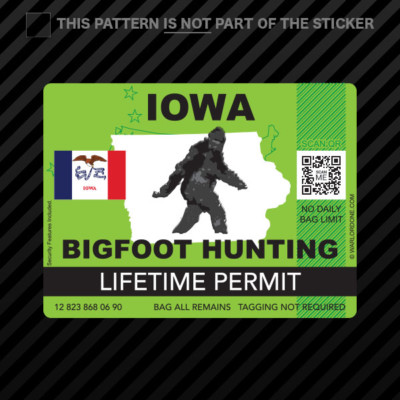 Iowa Bigfoot Hunting Permit Sticker Self Adhesive Vinyl Sasquatch ...