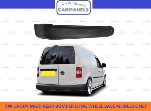 VW CADDY MAXI REAR BUMPER 2009 - 2015 LONG WHEEL BASE MODELS ONLY CHECK ...