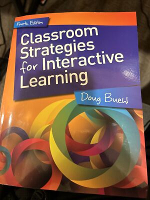 Classroom Strategies for Interactive Learning, 4th edition - VERY GOOD ...