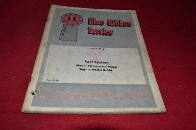 International Harvester RD Injection Pump For D-361 Engine Shop Manual ...