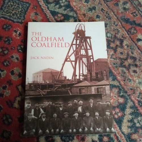 Oldham Coalfield Jack Nadin Paperback 2007 | eBay UK