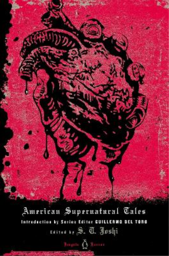 S. T. Joshi American Supernatural Tales (Hardback) Penguin Classic ...