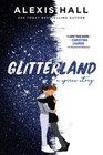 Glitterland (Spires, 1) - Paperback By Hall, Alexis - GOOD ...