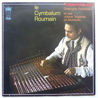 Le cymbalum roumain GHEORGHE RADULESCO violons tsiganes de Muntenie 30 ...
