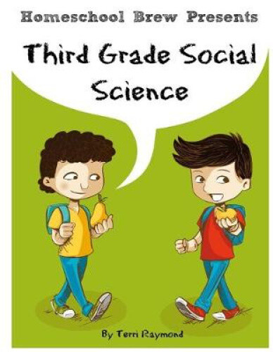 Third Grade Social Science: For Homeschool or Extra Practice by Raymond ...