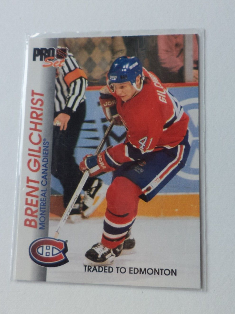 * 1992 PRO SET BRENT GILCHRIST CANADIENS 90 * | eBay