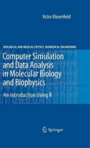 Victor Bloomfie Computer Simulation and Data Analysis in Molecular ...