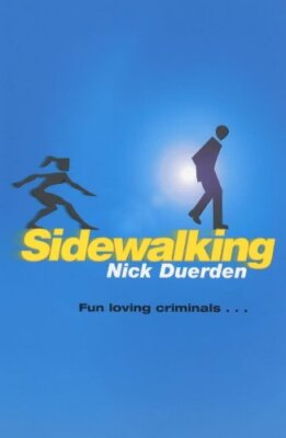 Sidewalking-Nick Duerden, 9780340766194 | eBay UK