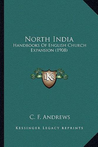 North Indi : Handbooks of English Church Expansion (1908) by C. F ...