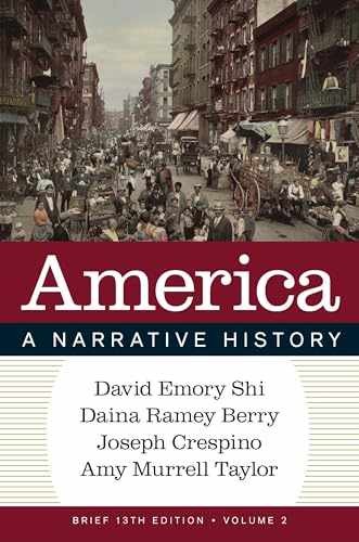 America: A Narrative History - Product Bundle, by Shi David E; - Very ...