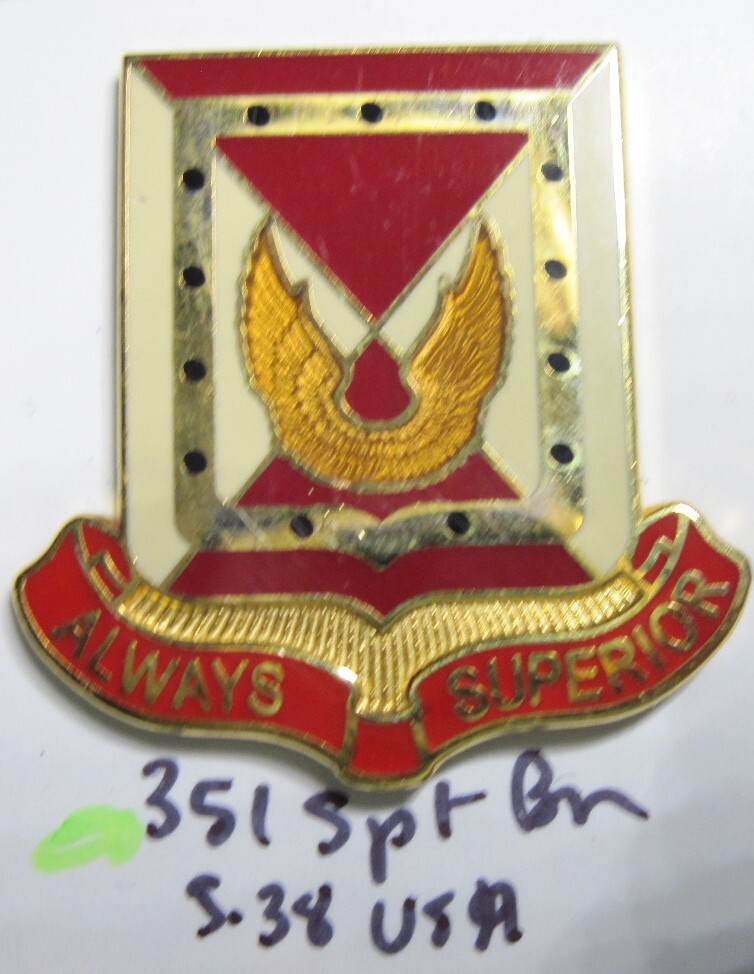 Army crest DUI DI CB clutchback 351st SUPPORT BATTALION spt BN S-38 USA ...