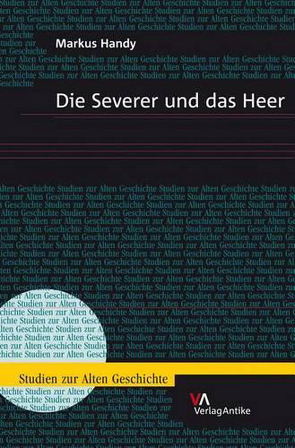 Die Severer Und Das Heer by Markus Handy (German) Hardcover Book ...