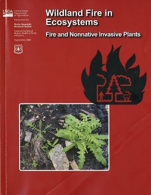 Wildland Fire Ecosystems : Fire and Nonnative Invasive Plants by Forest ...