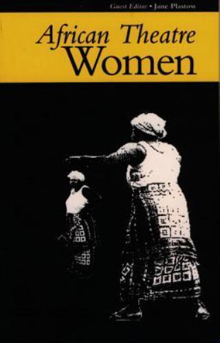 African Theatre - Women by Martin Banham, Femi Osofisan and James Gibbs ...