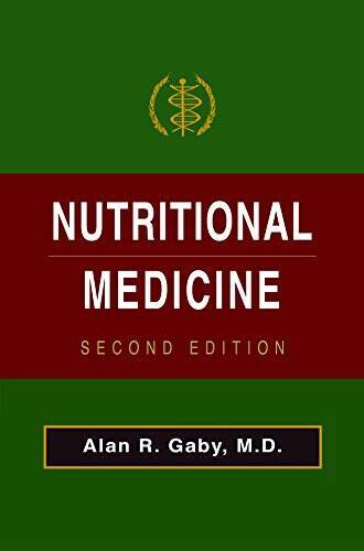 Nutritional Medicine (Second Edition) - Hardcover By Alan Gaby ...