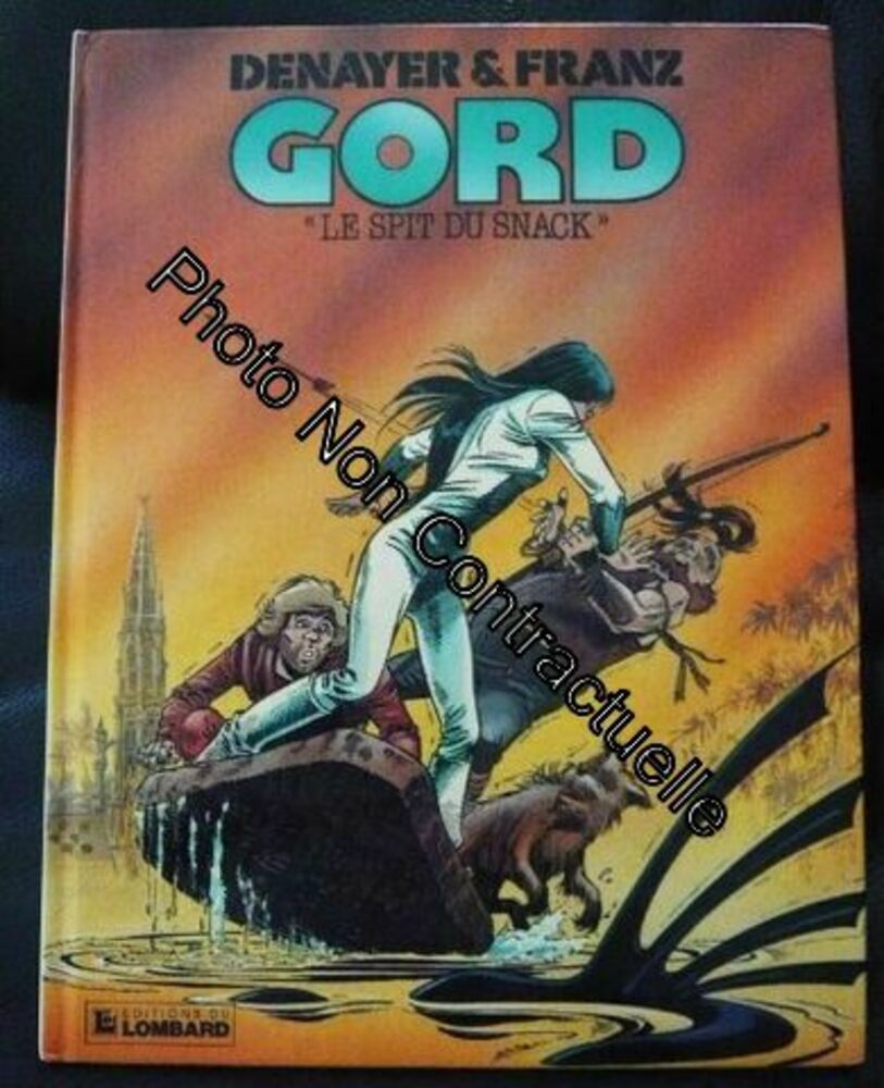 Gord Tome 2: The Spit The Snack Denayer Christian Franz Very Good Mint ...