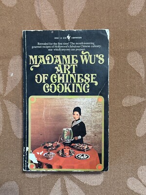 SIGNED! by MADAME WU book Madame Wu's Art of Chinese Cooking, Paperback ...