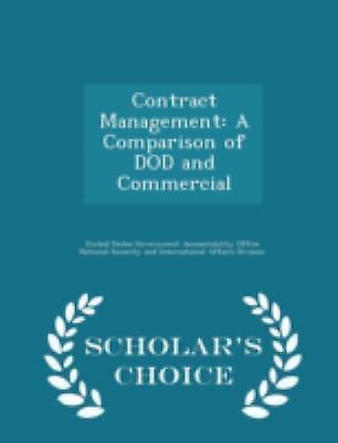 Contract Management : A Comparison of Dod and Commercial - Scholar's ...