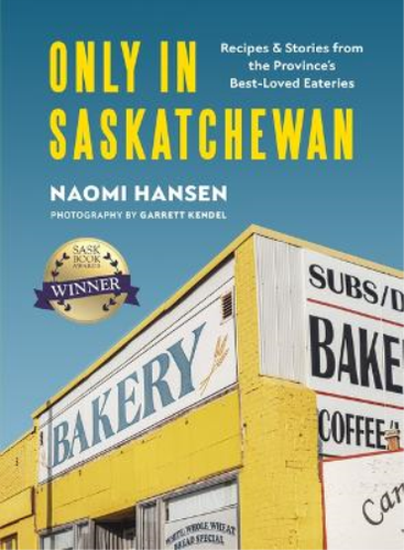 Naomi Hansen Only in Saskatchewan (Relié) | eBay