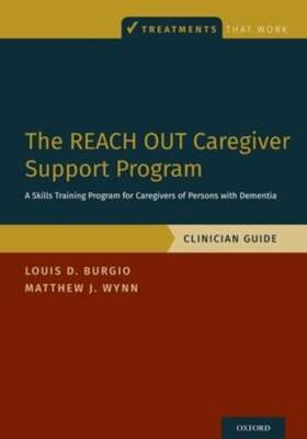 The Reach Out Caregiver Support Program: A Skills Training Program for ...