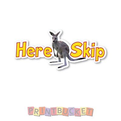 Here Skip sticker 150mm quality water & fade proof vinyl skippy bumper ...