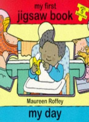 My Day (My First Jigsaw Books),Maureen Roffey 9780333734292 | eBay