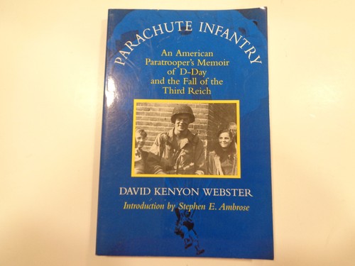Parachute Infantry by David Kenyon Webster WWII D-Day 1997 Softcover | eBay