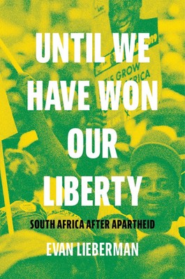 Evan Lieberman | Until We Have Won Our Liberty | Taschenbuch | Englisch ...