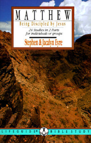 Matthew: Being Discipled by Jesus (Lifeguide Bible Studies) - Paperback ...