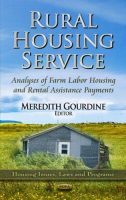 RURAL HOUSING SERVICE: Analyses of Farm Labor Housing and Rental | eBay