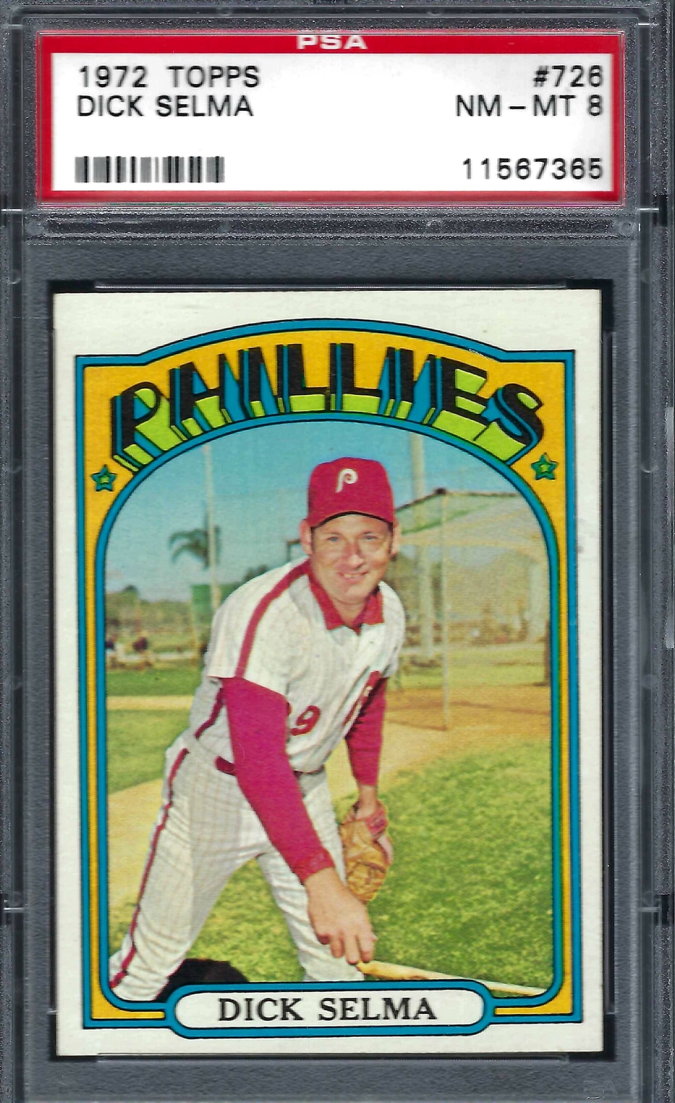 1972 Topps #726 PSA 8 Dick Selma Phillies 726 SET BREAK | eBay