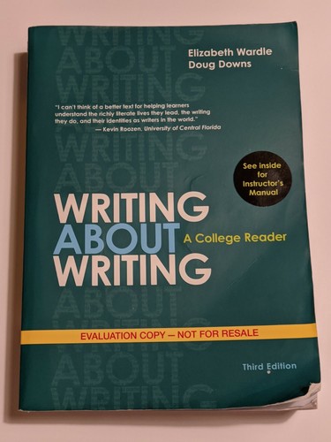 WRITING ABOUT WRITING INSTRS.ED By Elizabeth Wardle And Doug Downs | eBay