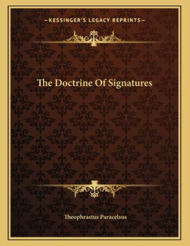 The Doctrine of Signatures by Theophrastus Paracelsus (2010, Trade ...