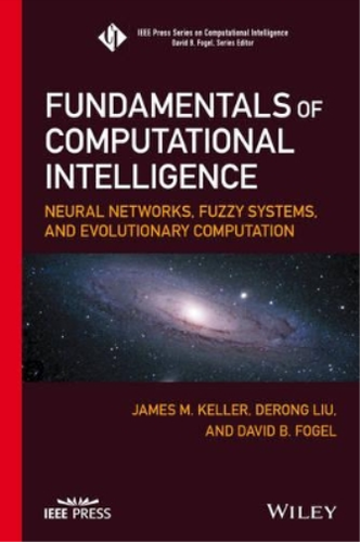 James M. Keller David B. Fogel Dero Fundamentals of Computational ...